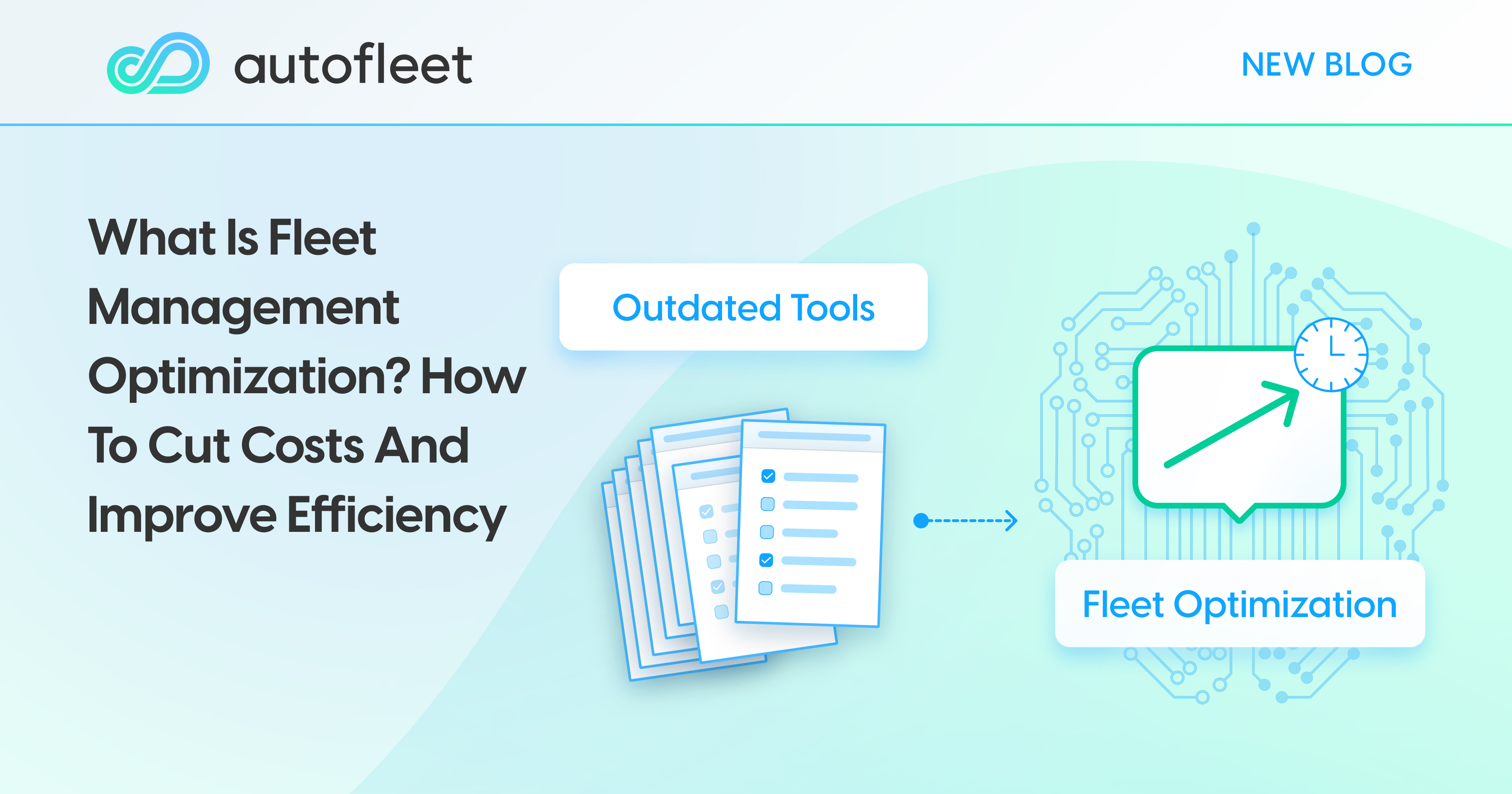 What is Fleet Management Optimization? How to Cut Costs and Improve Efficiency